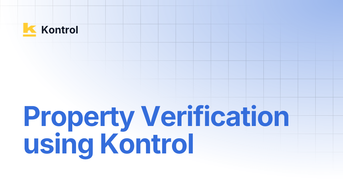 Property Verification using Kontrol | Kontrol